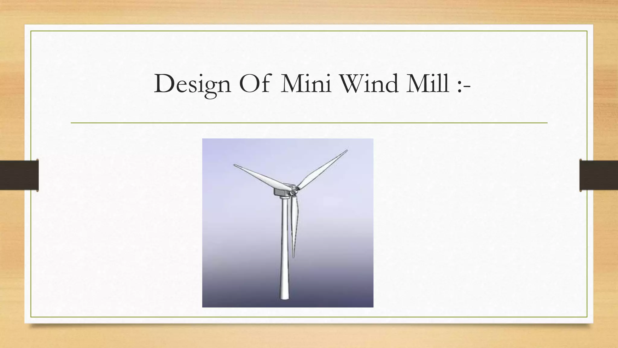 Mini wind mill presentation | PPTX