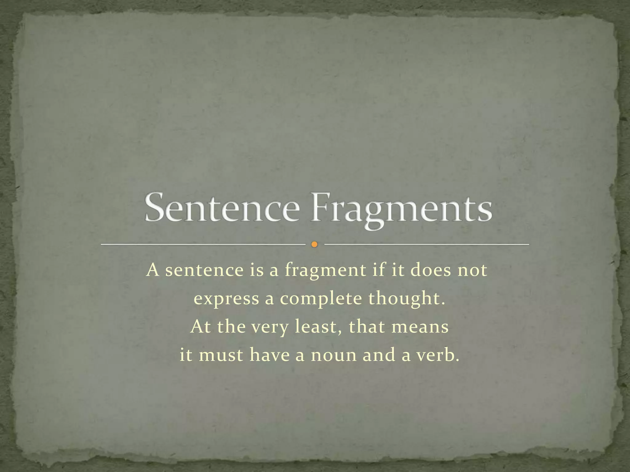 Sentence Fragments | PPT