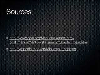 Minkowski Sum on 2D geometry | PDF | 3-D Graphics | Computer Software and Applications