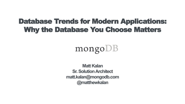 Database Trends for Modern Applications: Why the Database You Choose ...