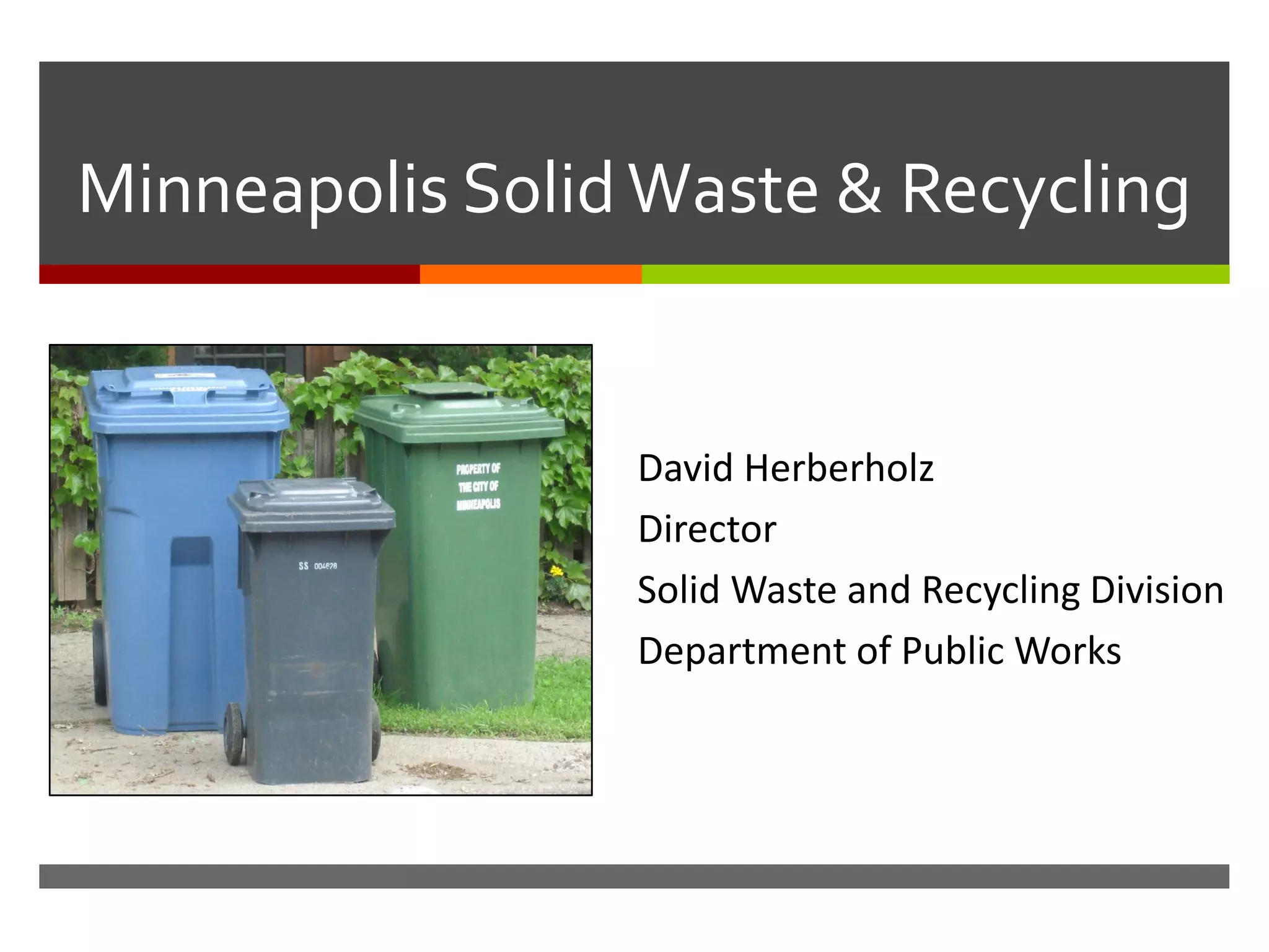 Overview of City of Minneapolis Solid Waste & Recycling Efforts | PDF