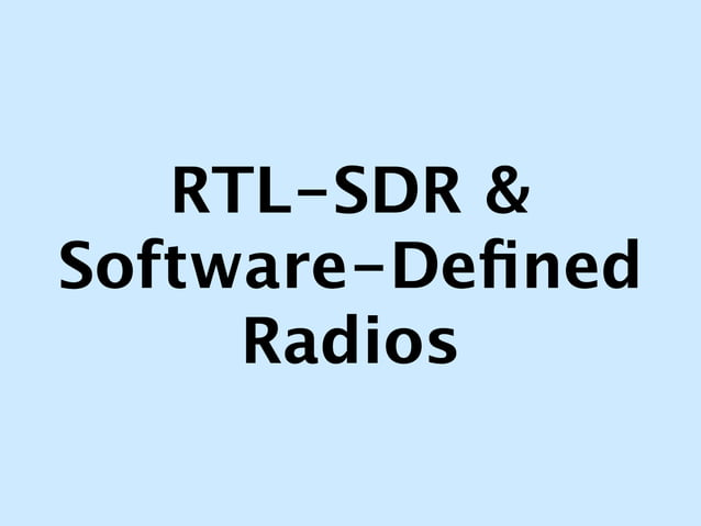 Chasing Waterfalls: Exploring the airwaves with RTL-SDR | PDF