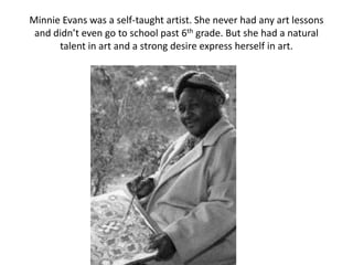 Minnie evans | PPT