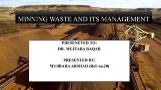Minning waste management | PPTX