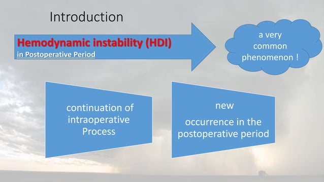 POST-OPERATIVE MANAGEMENT OF HEMODYNAMICALLY UNSTABLE PATIENT | PPTX ...