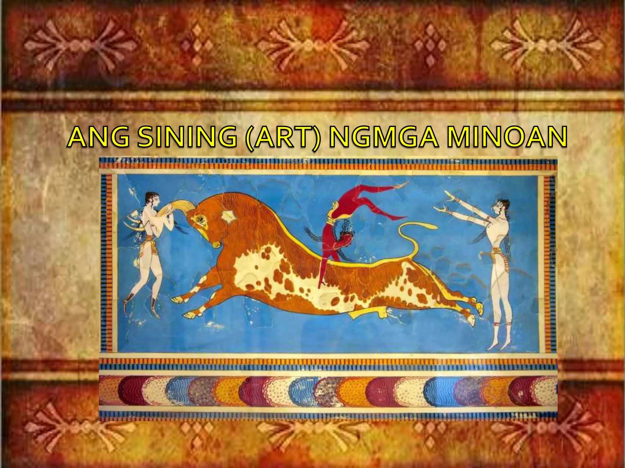 kabihasnang greek - Minoan | PPTX