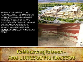 kabihasnang greek - Minoan | PPTX