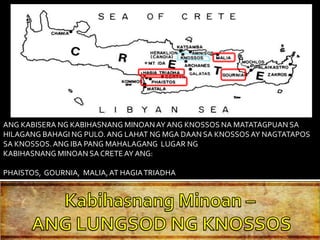 kabihasnang greek - Minoan | PPTX