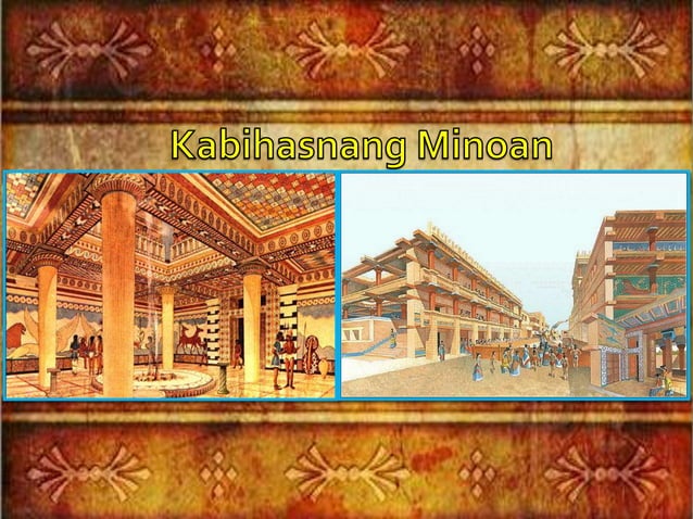 kabihasnang greek - Minoan | PPTX