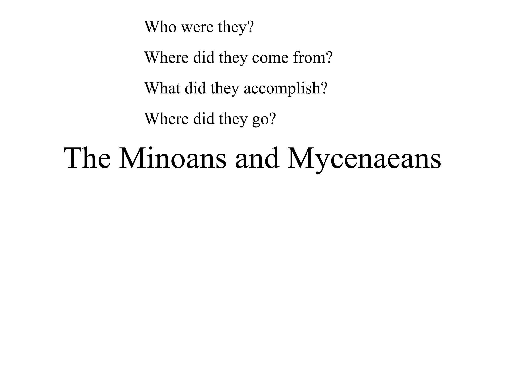Minoans And Mycenaeans | PPT