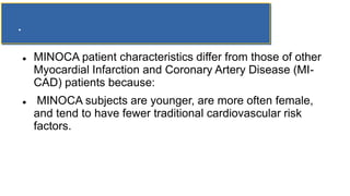 Myocardial infarction with non-obstructive coronary arteries | PPT ...