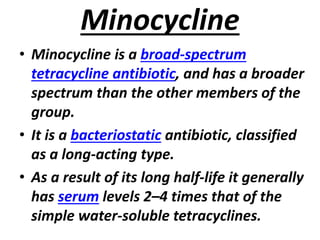 Minocycline | PPTX
