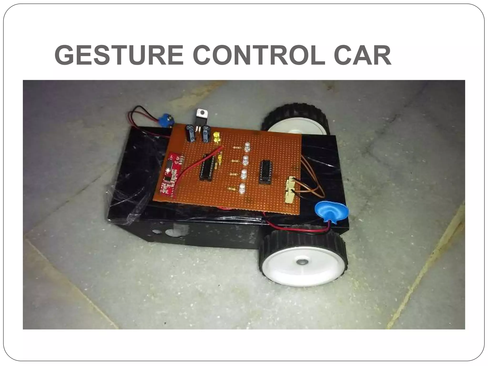 Gesture Control Robot | PPTX