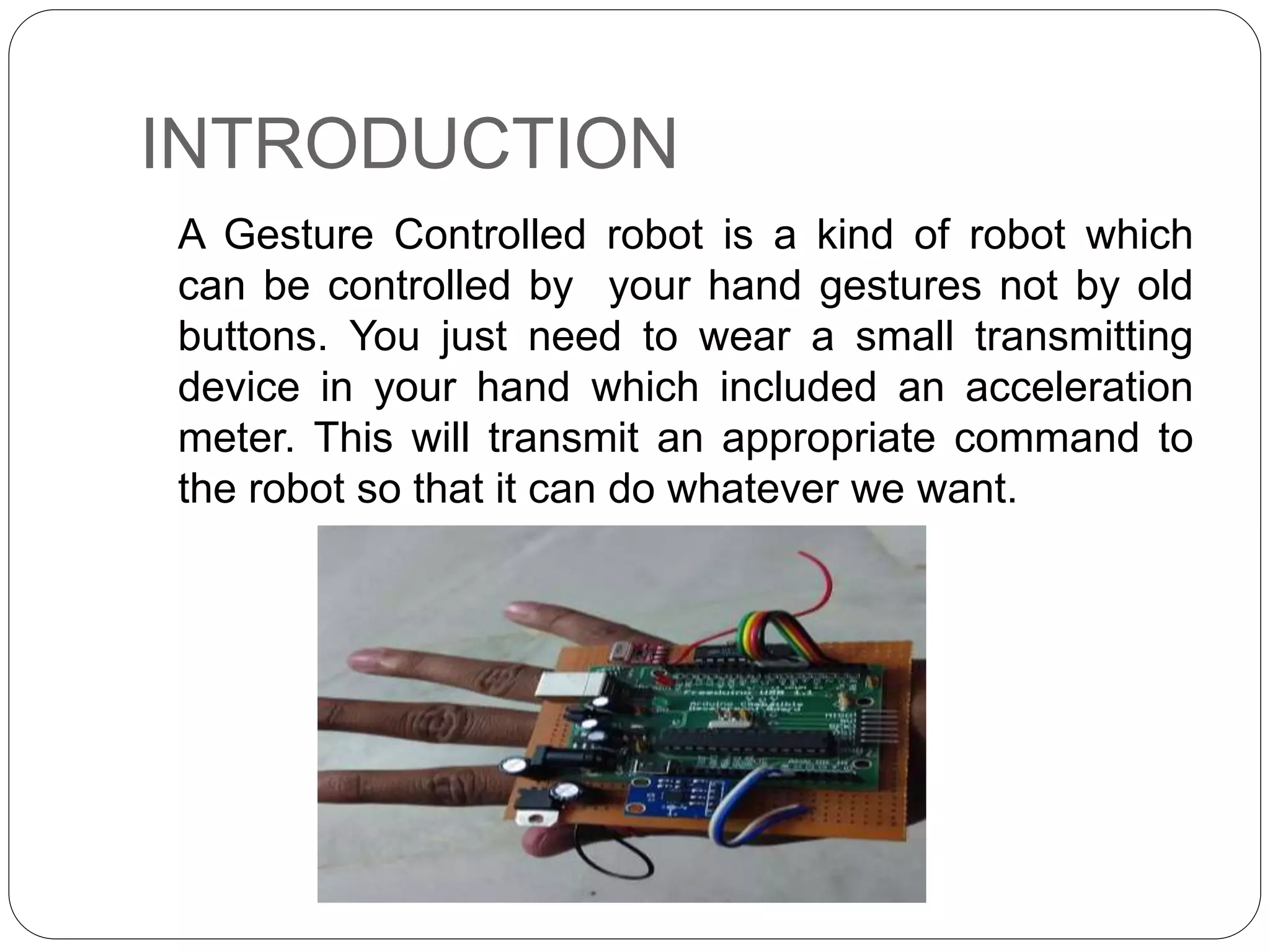 Gesture Control Robot | PPTX