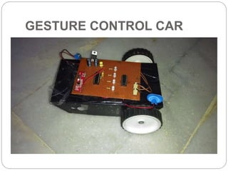 Gesture Control Robot | PPTX