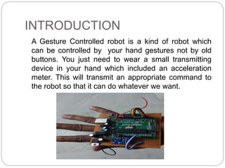 Gesture Control Robot | PPTX