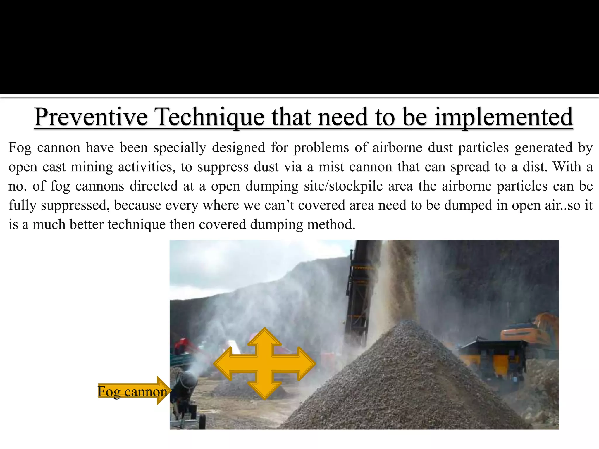 Dust control practices in open cast mining industry. | PPTX