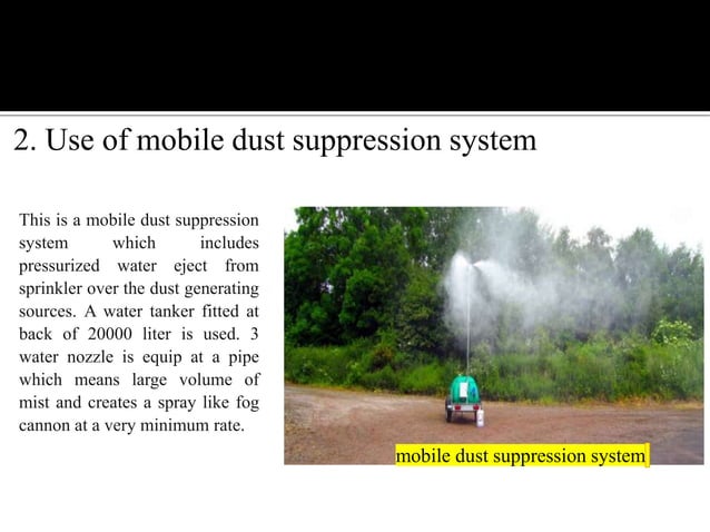 Dust control practices in open cast mining industry. | PPTX
