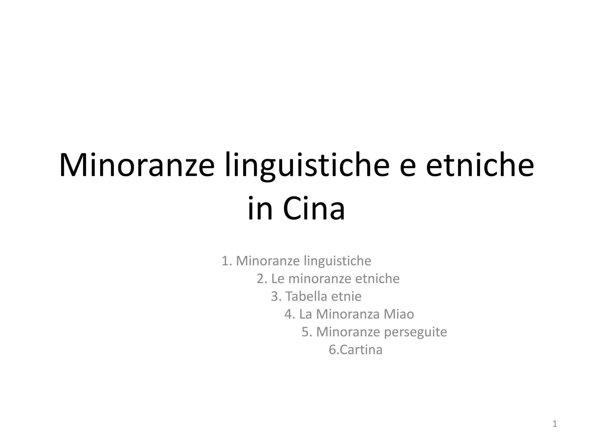Minoranze linguistiche e etniche in cina | PPTX