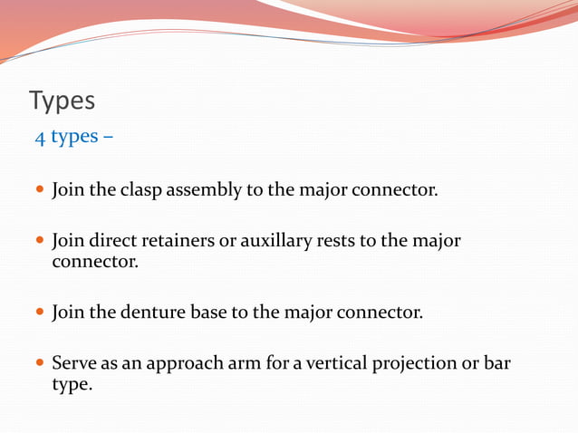 Minor connectors | PPTX | Dental Health | Diseases and Conditions