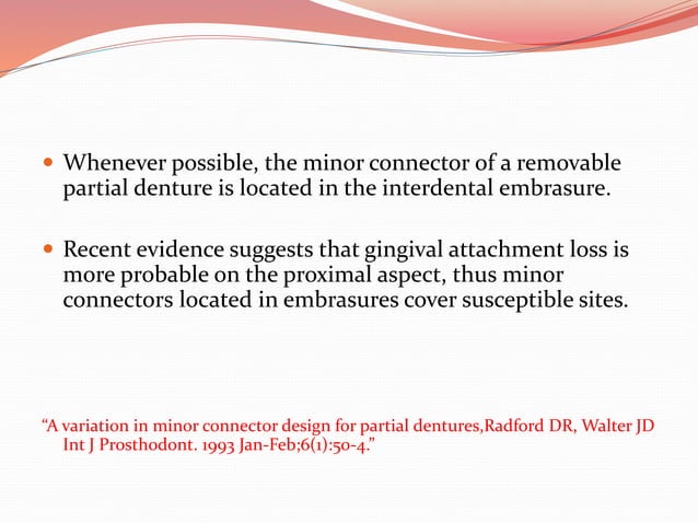 Minor connectors | PPTX | Dental Health | Diseases and Conditions