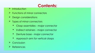 minor connectors .pptx REMOVABLE PROSTHODONTICS | PPTX