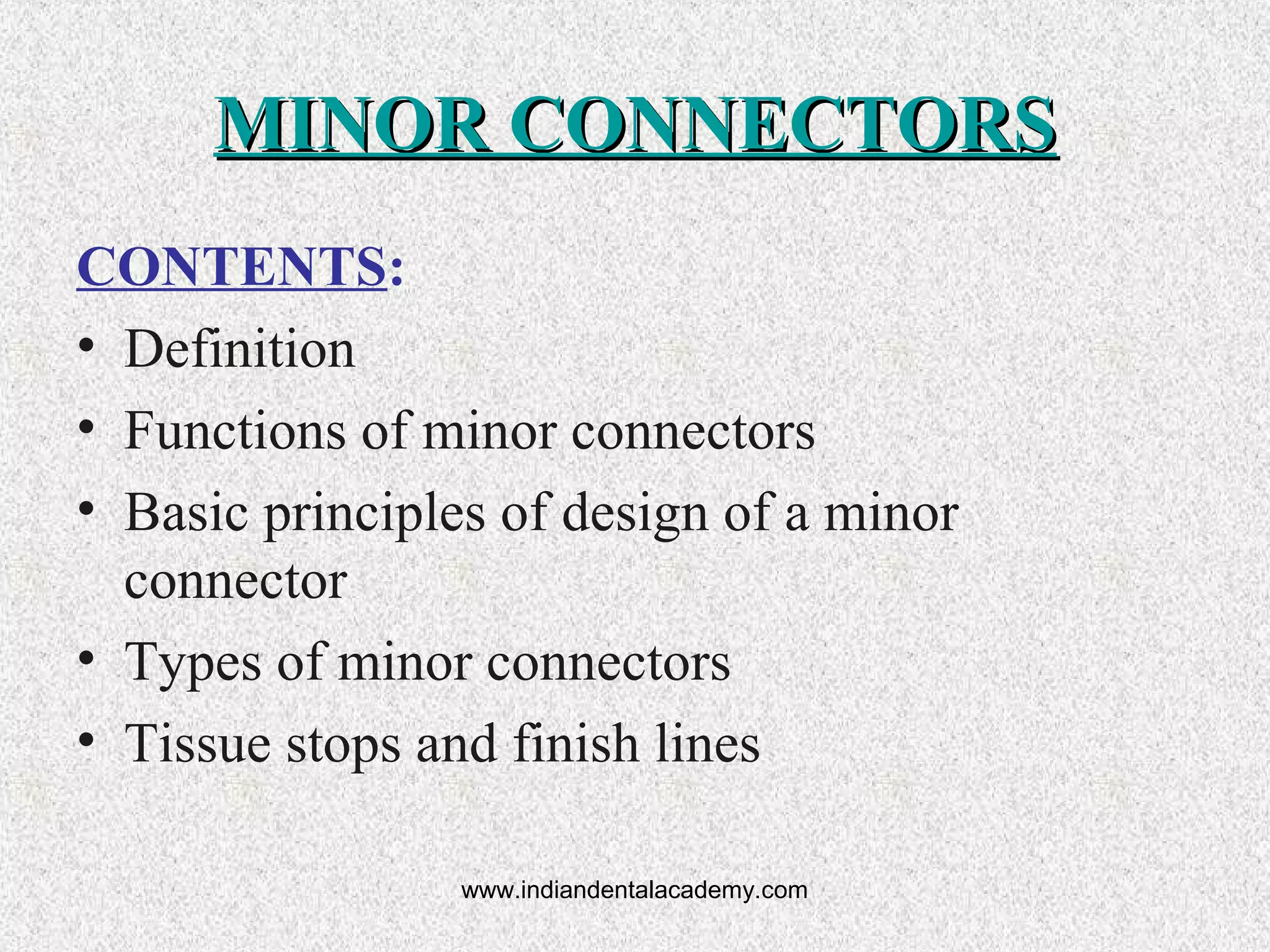 Minor connectors & rests & rest seats /certified fixed orthodontic ...