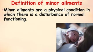 minor disorders of neonates and its management - shani -ppt- slideshare ...