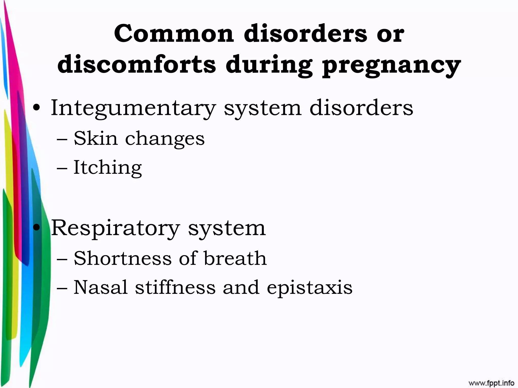 Minor disorders of pregnancy | PPTX