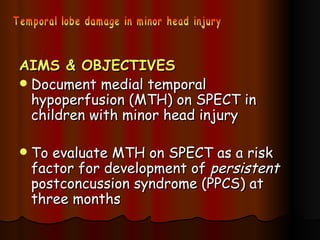Minor head injury & medial temporal damage | PPT