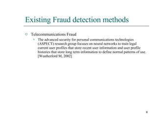 11/04 Regular Meeting: Monority Report in Fraud Detection Classification of Skewed Data | PPT