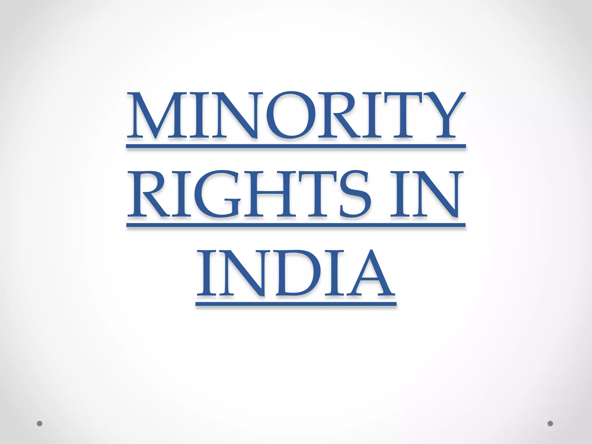 Minority rights in india | PPTX