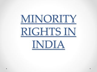 Minority rights in india | PPTX