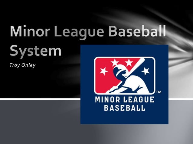 Minor league baseball system | PPT