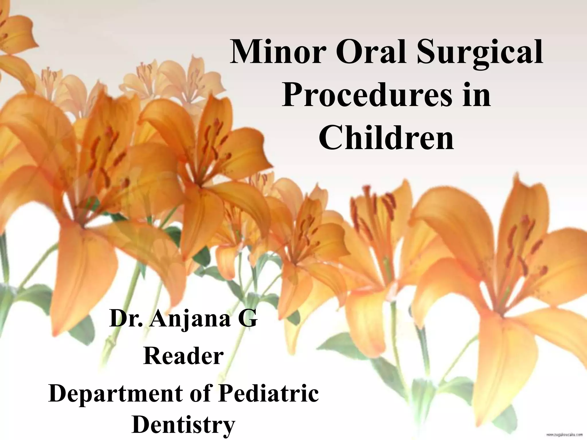 Minor oral Surgical Procedures in Children.ppt