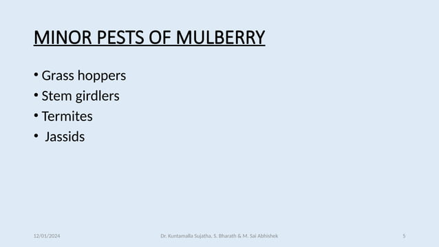Minor pests of mulberry plant & their management.pptx