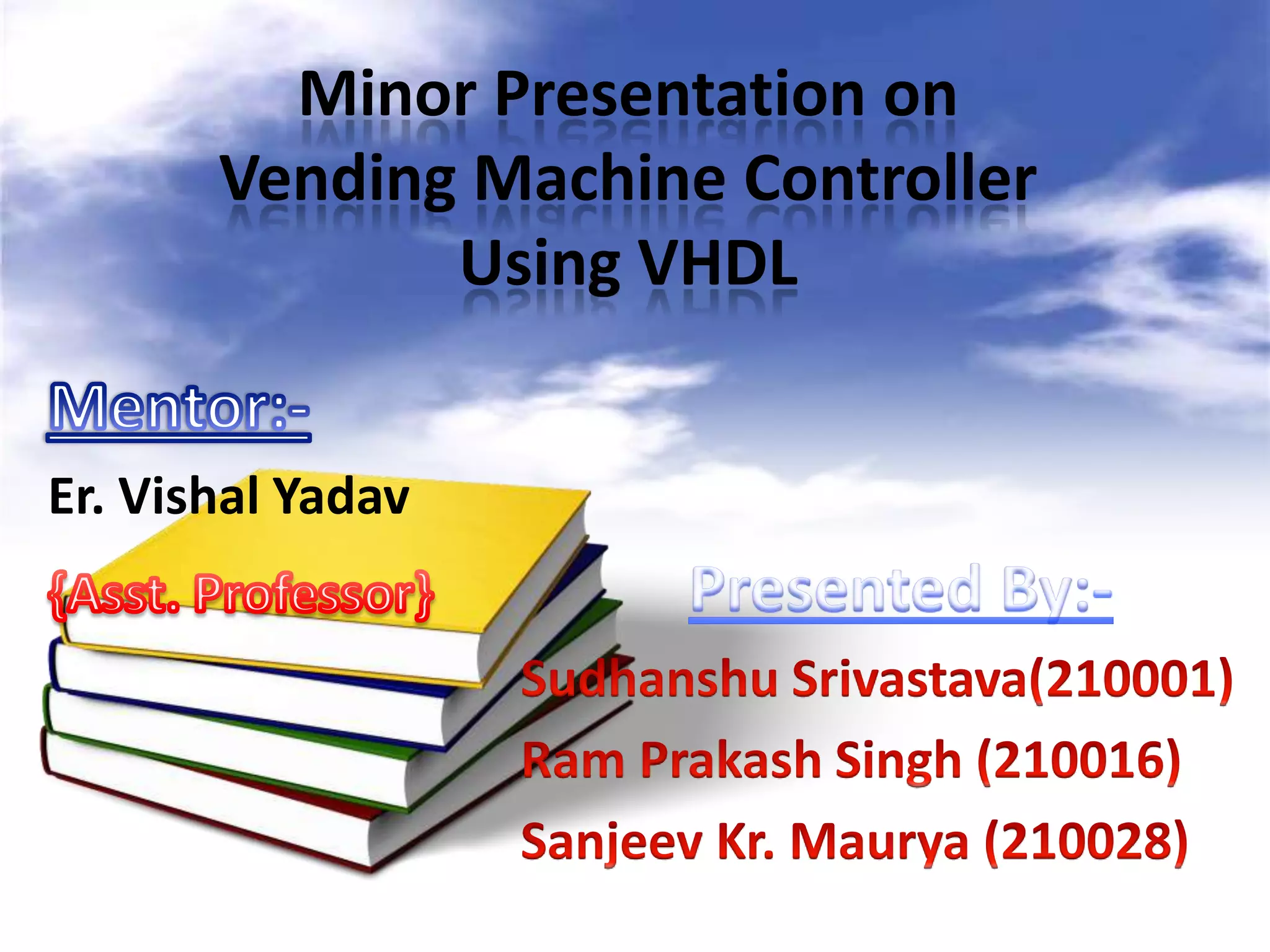 Vending Machine Controller Using Vhdl Pptx Programming Languages 6861