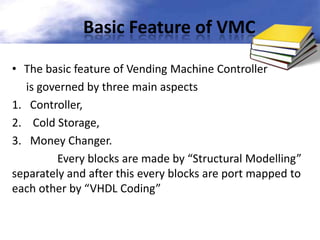 Vending Machine Controller using VHDL | PPTX