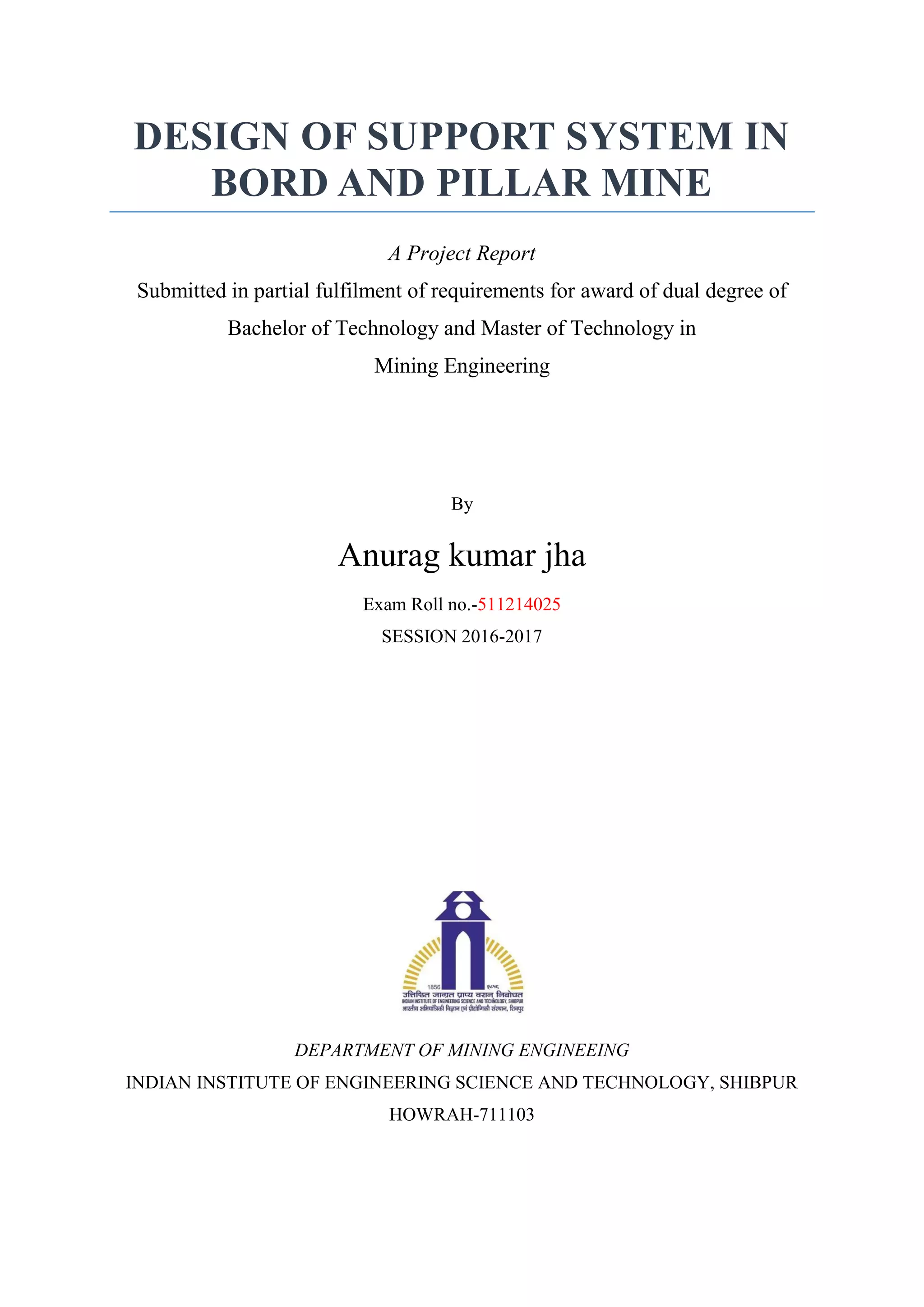 DESIGN OF SUPPORT SYSTEM IN BORD AND PILLAR MINE | PDF