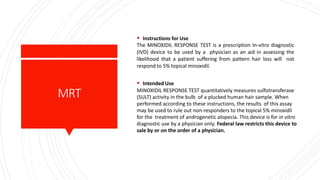 MINOXODIL RESPONSE TEST to assess efficacy.pptx