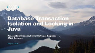 Database transaction isolation and locking in Java | PPT