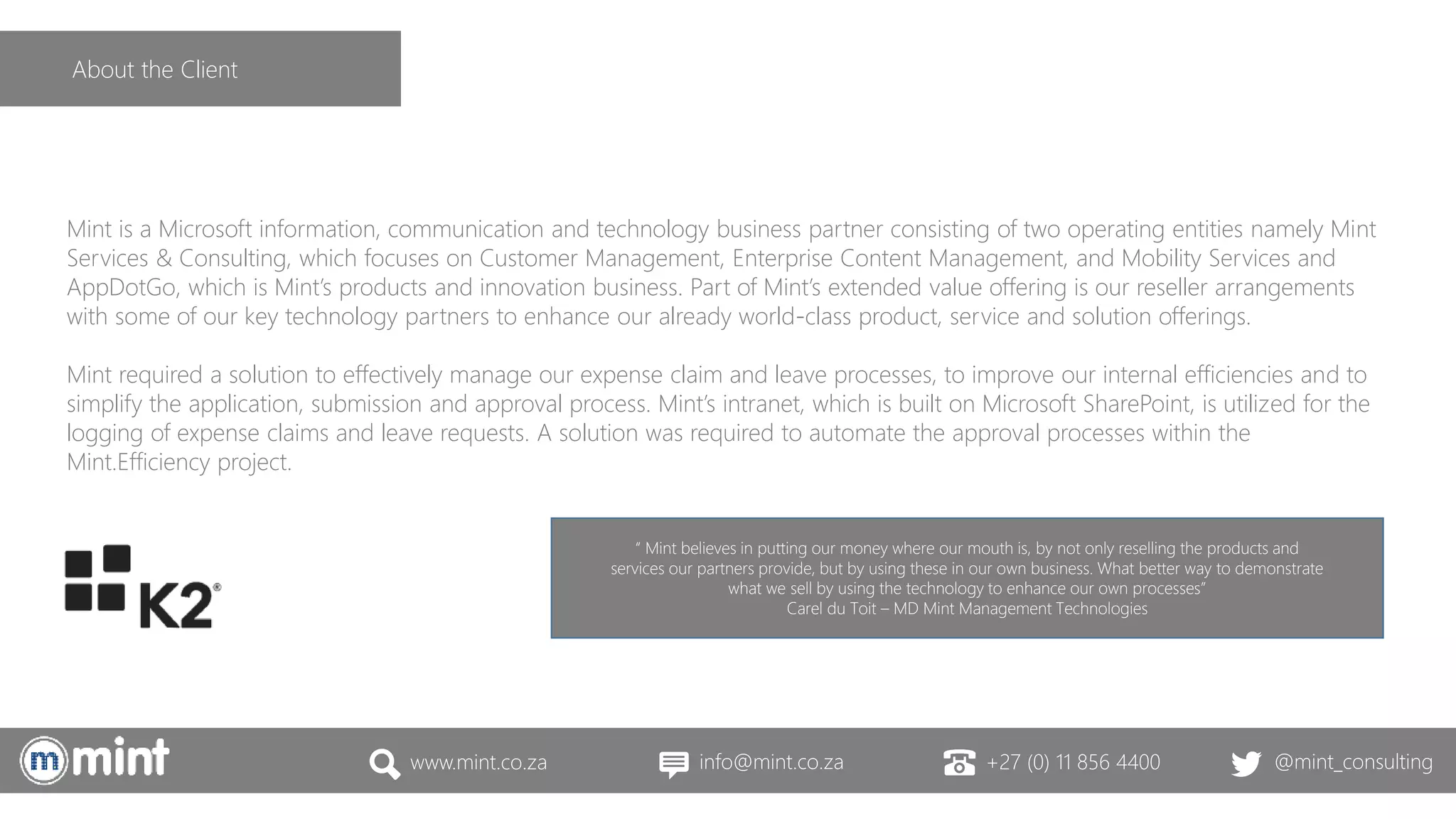 MINT uses Microsoft SharePoint and K2 workflow to manage Mint.Efficiency projects | PPT