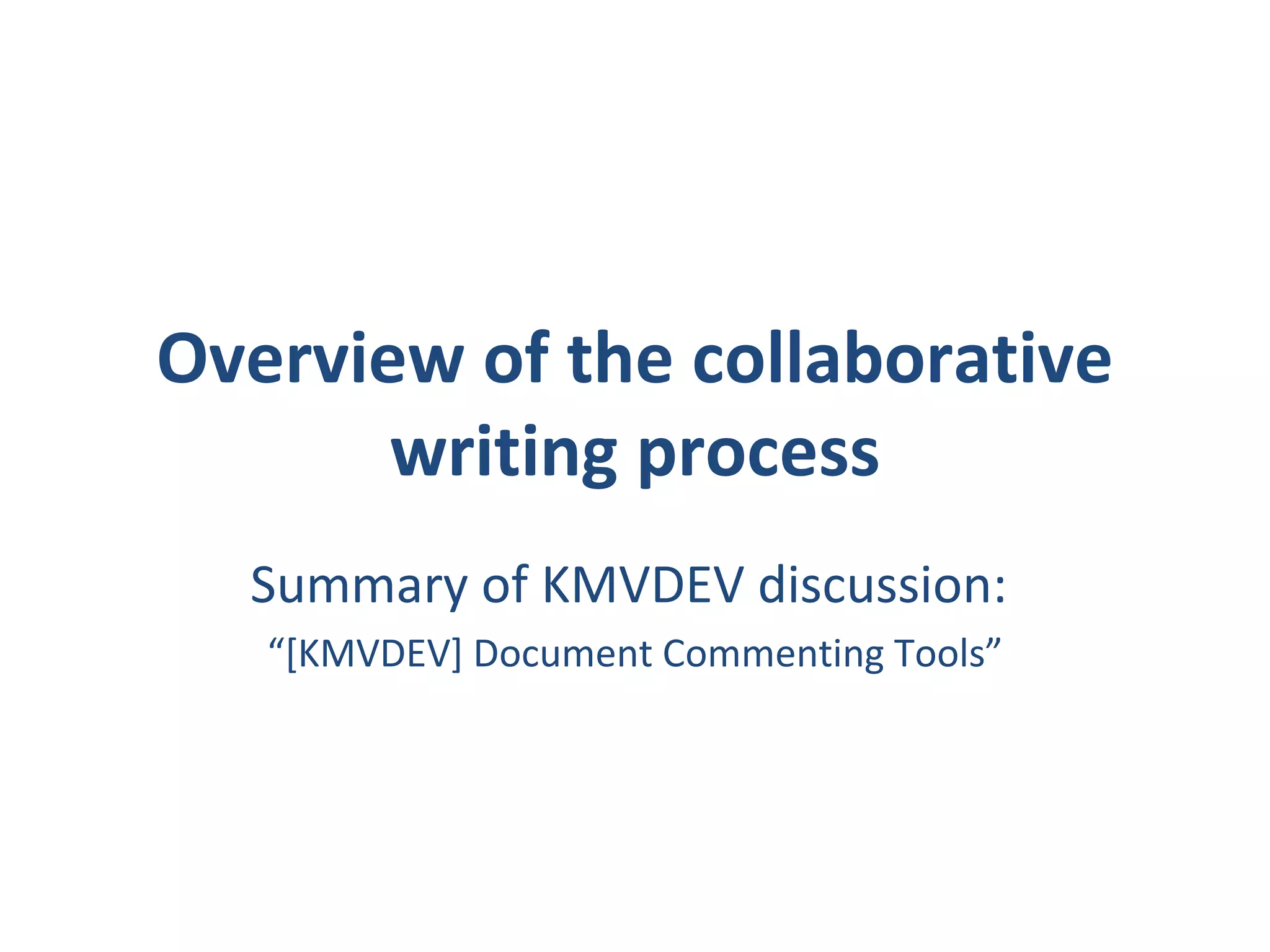 Collaborative writing process & proper tools | PPT