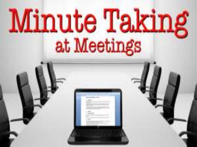 Best Practice Minute-Taking Principles, Skills, Criteria and Process | PPT