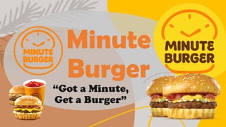 Entrepreneurial Management - Minute Burger Report.pptx