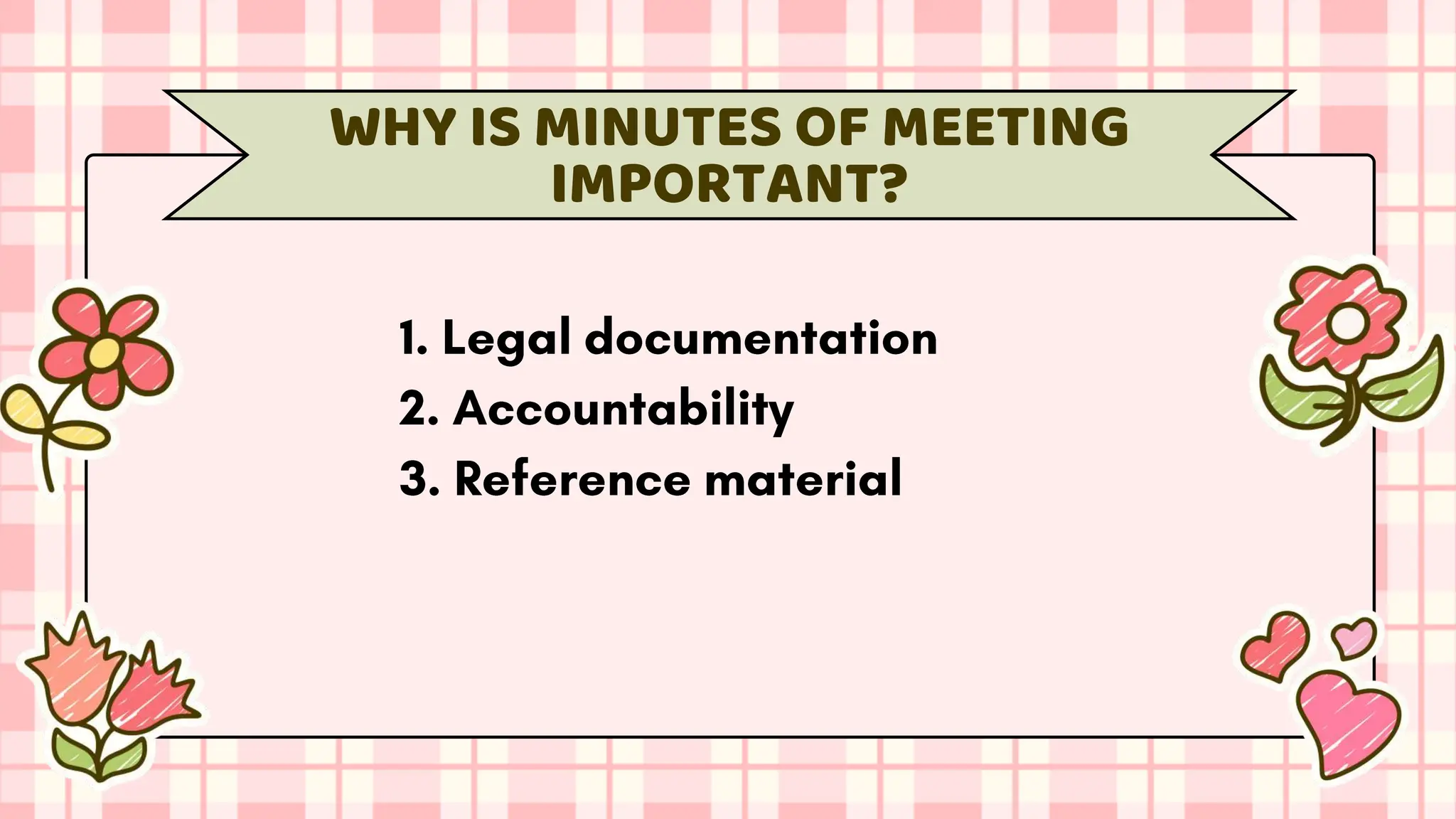Basic things to know about the Minutes of the Meeting | PPT