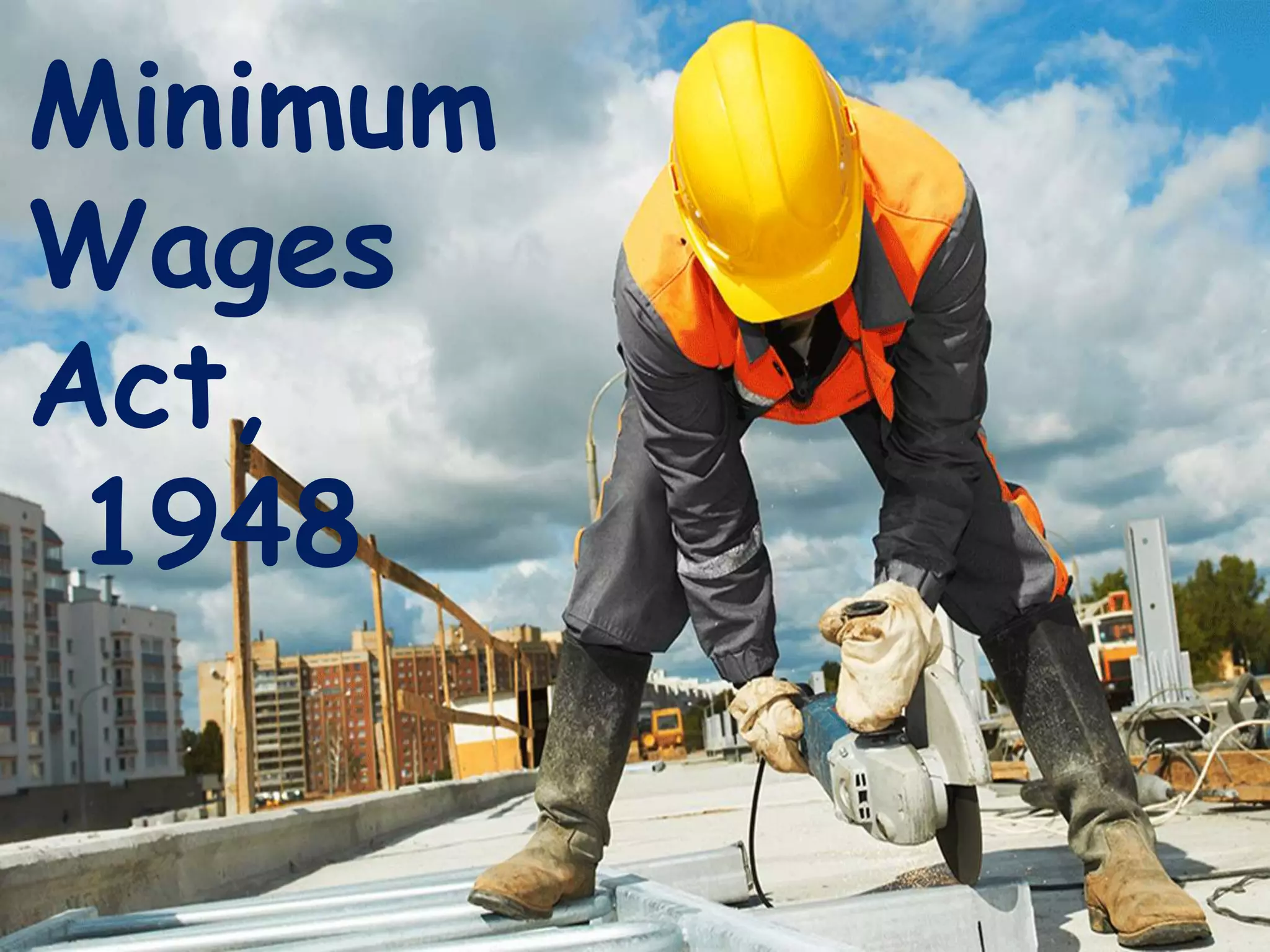 Minimum wages Act | PPTX