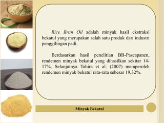 Minyak bekatul (ricebran oil) | PPT
