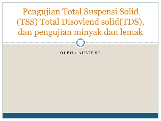 minyak lemak tss dan tds pada pengujian air.pptx