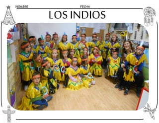 PROYECTO INDIOS | PPTX